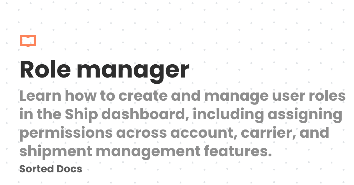 Role manager | Sorted Docs